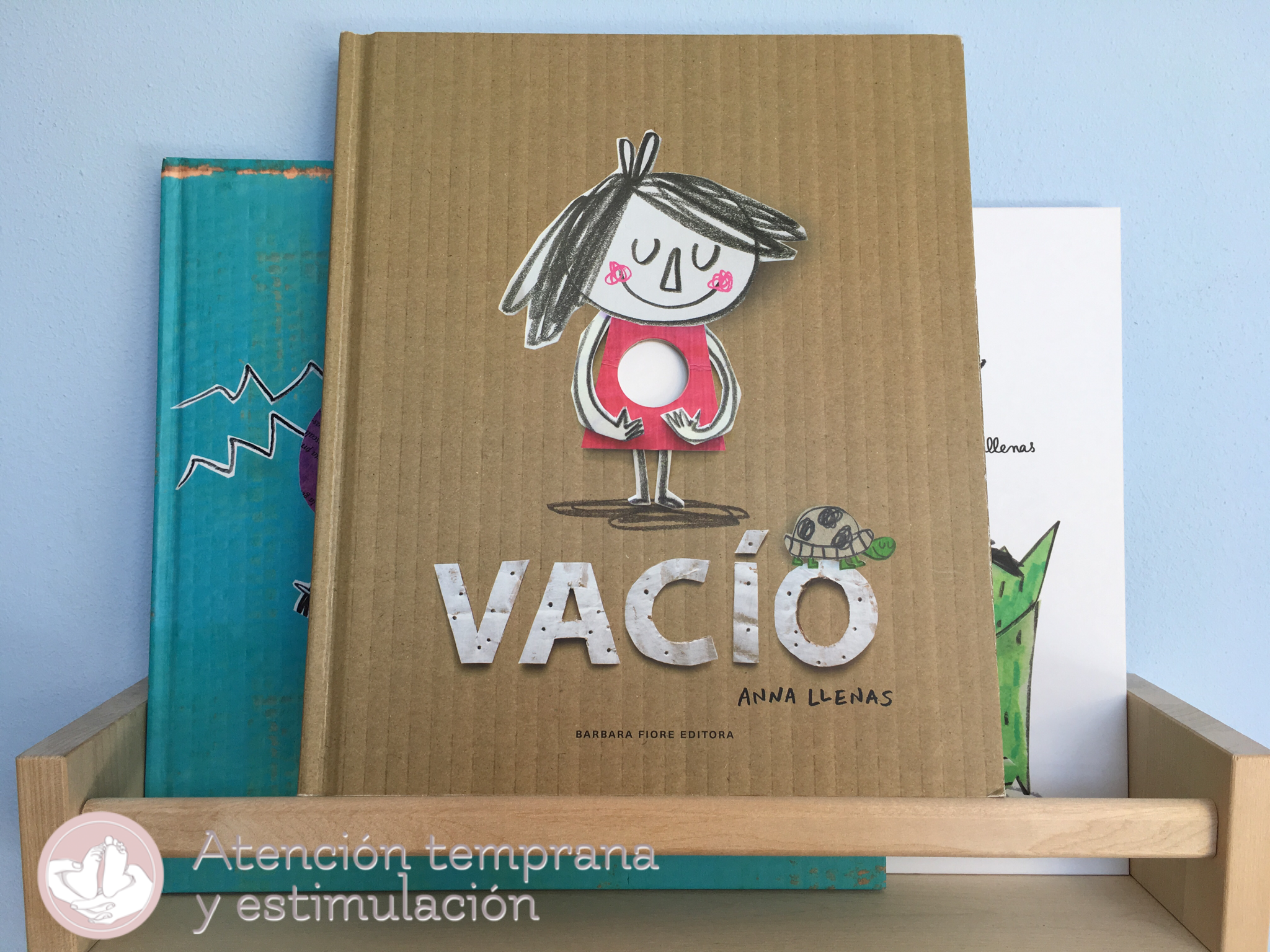 Descubriendo «Vacío» de Anna Llenas – ATENCIÓN TEMPRANA Y ESTIMULACIÓN